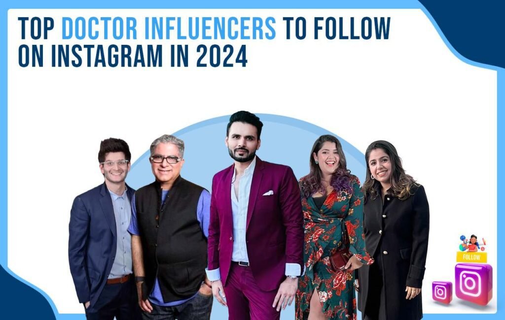 Top Doctor Influencers to Follow on Instagram in 2024