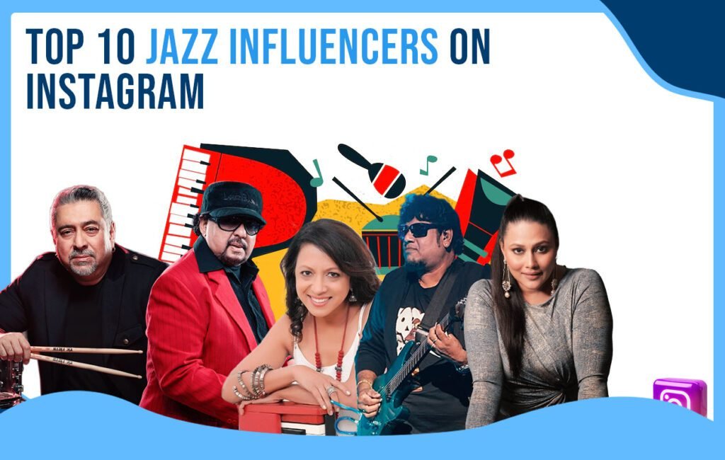 Top 10 Jazz Influencers on Instagram